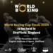 World Boxing Cup Finals 2024 to be held in Sheffield as world class ...